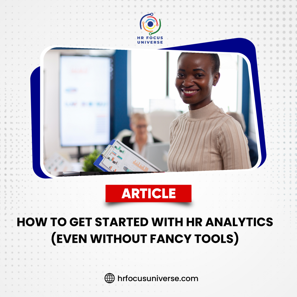 How to Get Started with HR Analytics (Even Without Fancy Tools) - HR ...